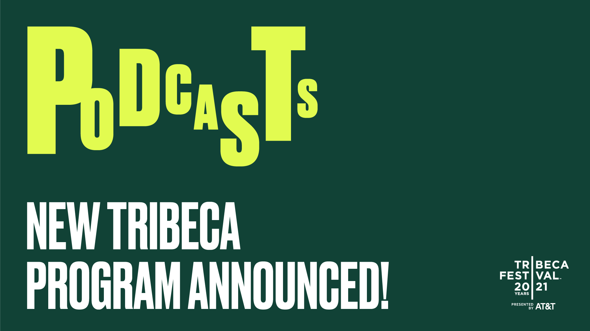 Listen Up! The First-Ever Tribeca Podcast Lineup Is Here | Tribeca